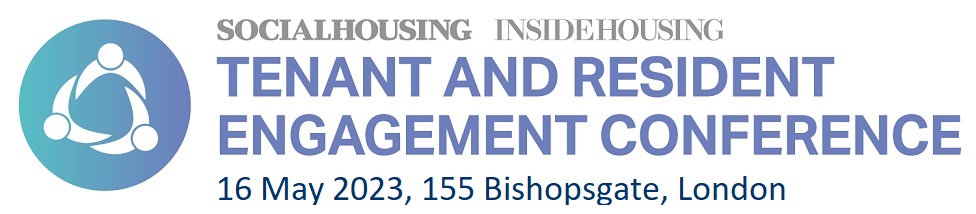 Inside Housing - Tenant and Resident Engagement Conference